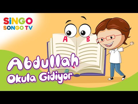ABDULLAH Okula Gidiyor 🎒📚📖 – SingoSongo TV I İsme Özel Çocuk Şarkıları 🎵