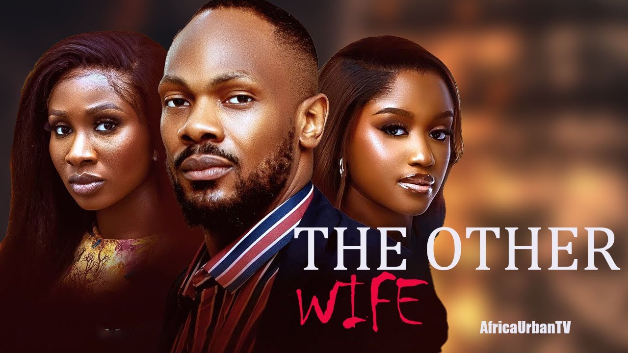 THE OTHER WIFE - African Movies; EKAMA ETIM INYANG, DANIEL ETIM EFFIONG ...