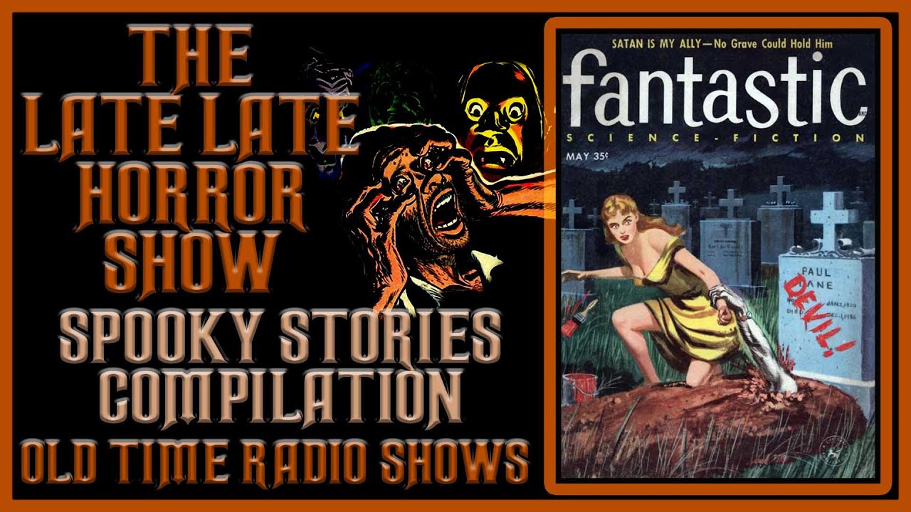 Scary Horror Stories Compilation Old Time Radio Shows All Night Long 12 ...