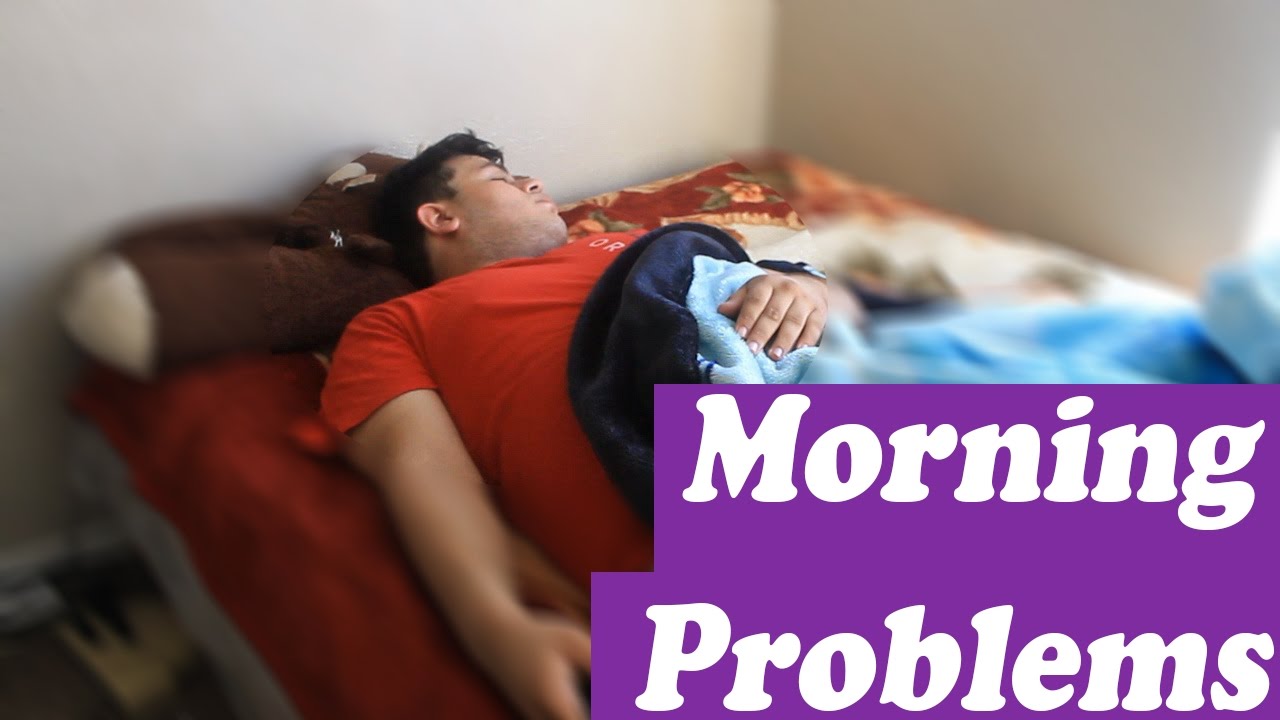 Morning Problems - YouTube