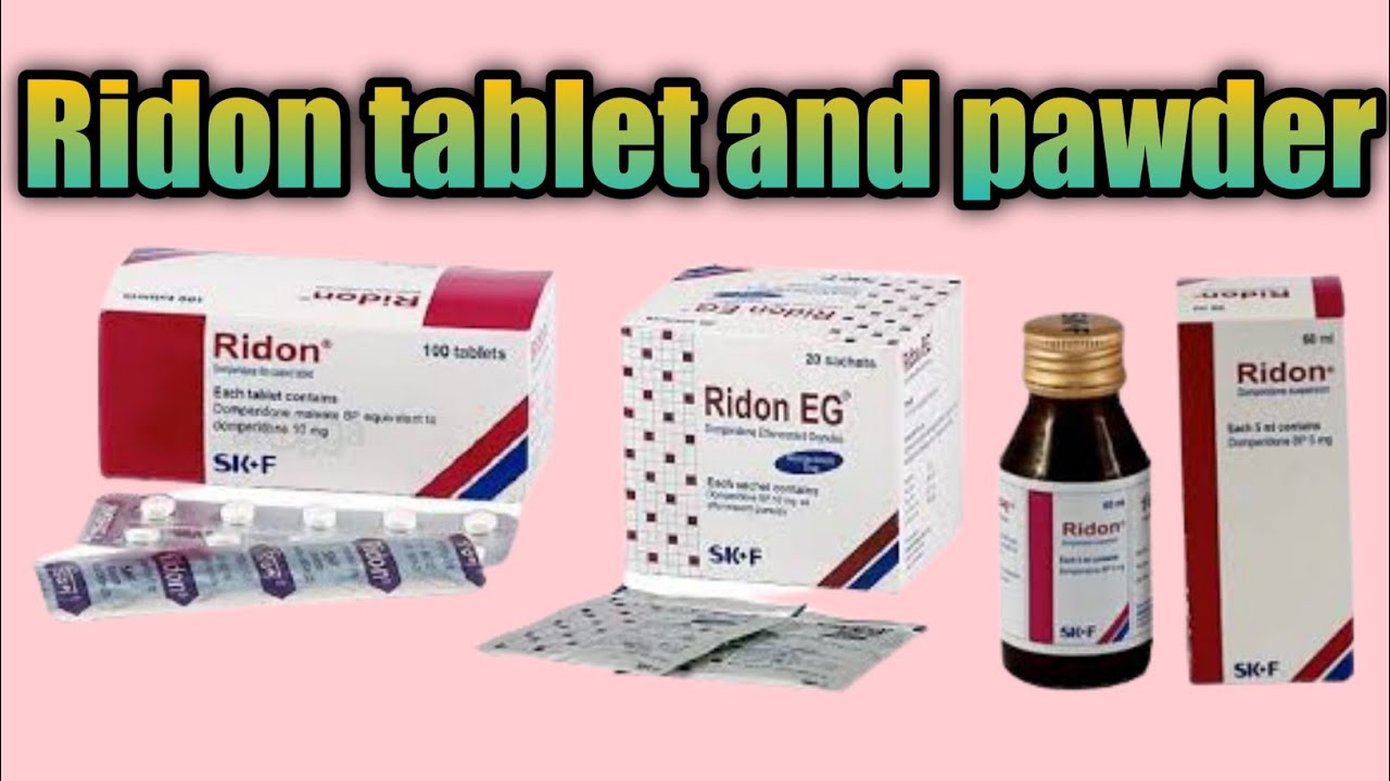 Ridon Tablet and Eg Pawder. কেন খাবেন।গলা অথবা বুক জ্বালাপোড়া সমস্যায় ...