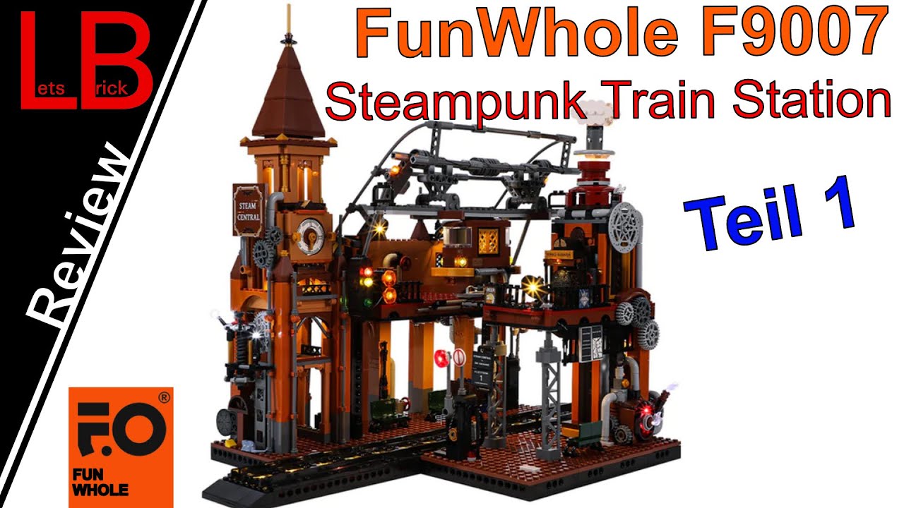 FunWhole F9007 - Steampunk Train Station - Teil 1 - YouTube