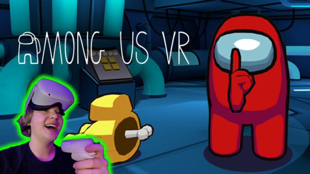 AMONG US VR IS THE BEST! - YouTube