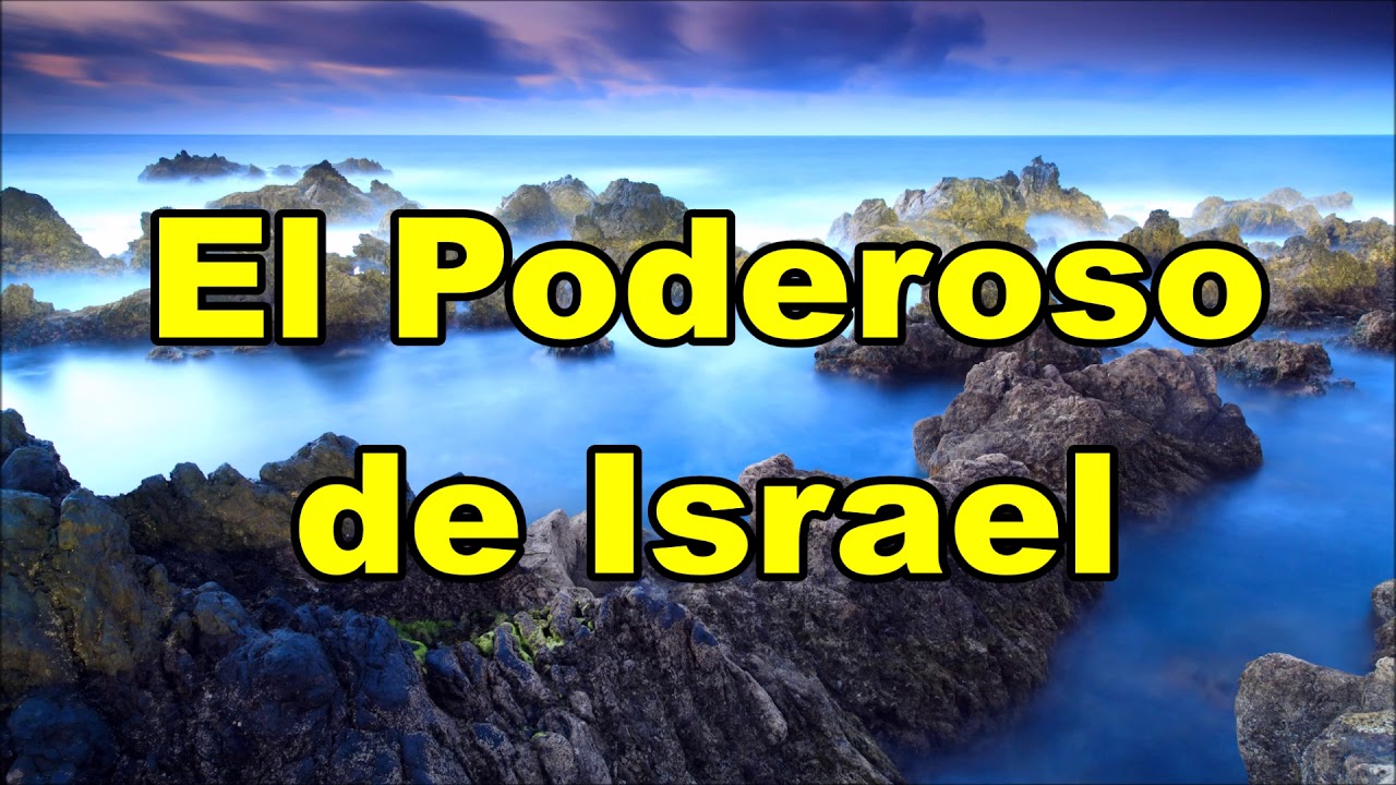 El poderoso de Israel - Juan Carlos Alvarado - YouTube