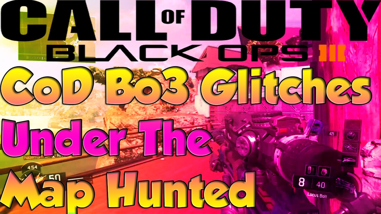CoD Bo3 New Under The Map Hunted Glitches ! - YouTube
