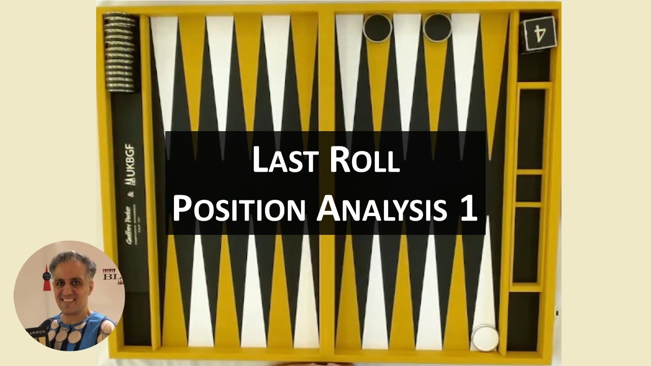 Last Roll Backgammon Position Analysis 1 - YouTube