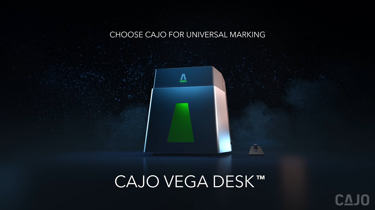 Reach for the Stars With CAJO VEGA DESK™ - Tabletop Laser Marking ...