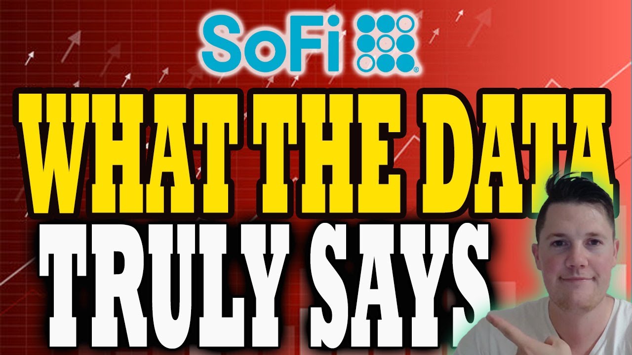 What the SoFi DATA is REALLY Saying │ BIG Money Selling SoFi TODAY ...
