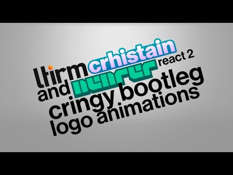 LTime, Christian & Nancer React 2 Cringy Bootleg Logo Animations - YouTube