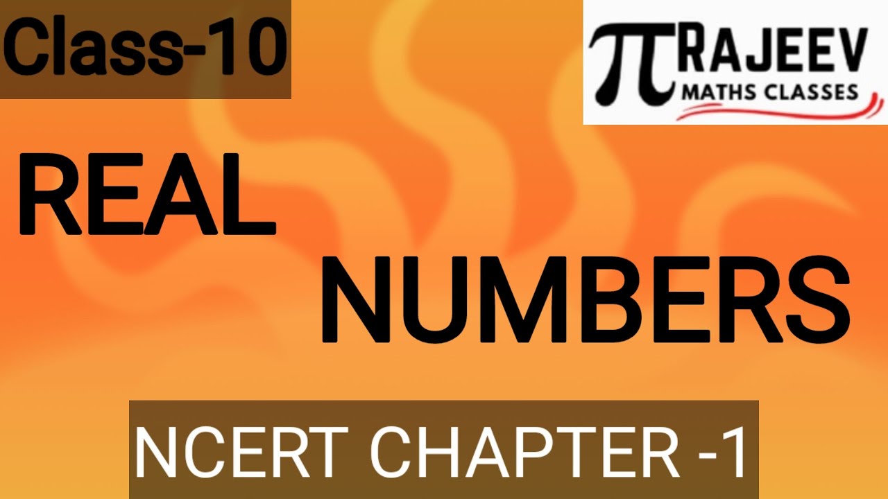 Real Numbers Class 10 Chapter 1 YouTube real-numbers-class-10-chapter-1-youtube