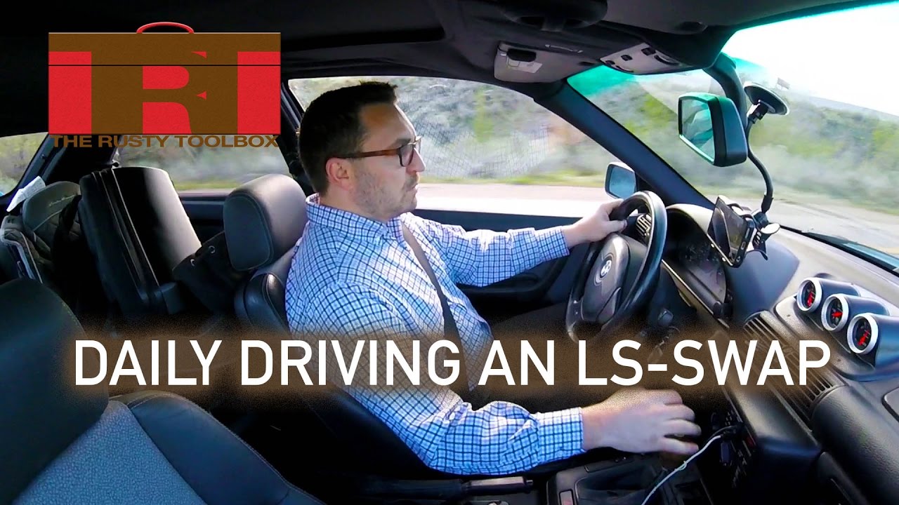 Pros and Cons of Daily Driving an LS-Swap - The Rusty Toolbox - YouTube