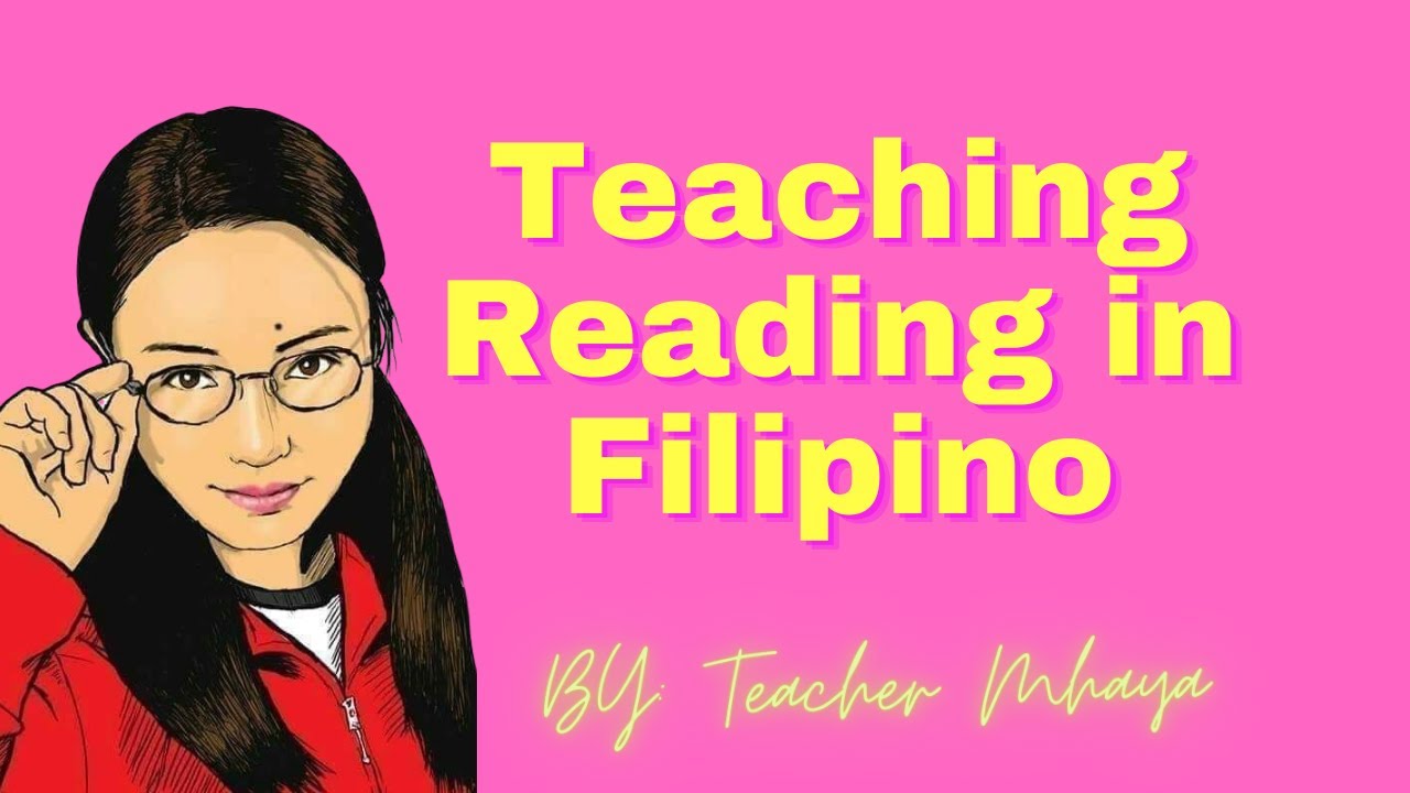 Teaching Reading In Filipino - YouTube