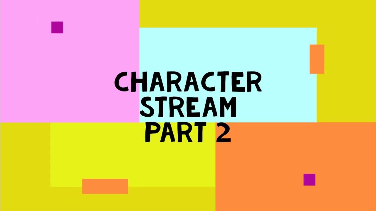 JAVA CHARACTER STREAM PART 2 - YouTube