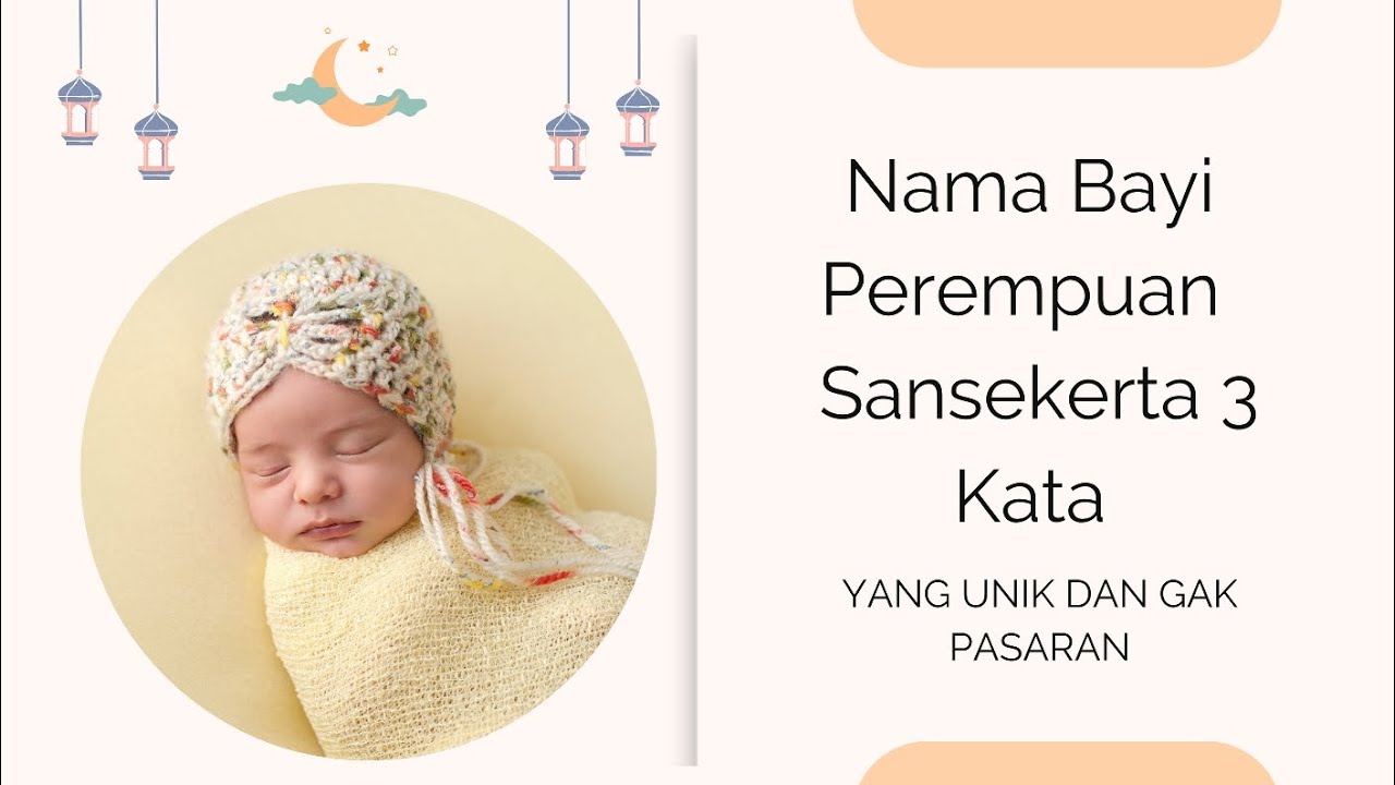 Rangkaian Perempuan Sansekerta 3 Kata Yang Unik Dan Aesthetic/Inspirasi ...