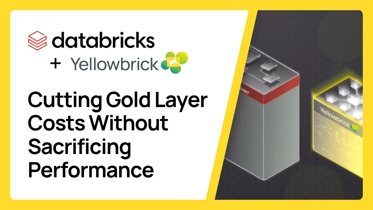 How Yellowbrick Supercharges Databricks Gold Layer Performance - YouTube