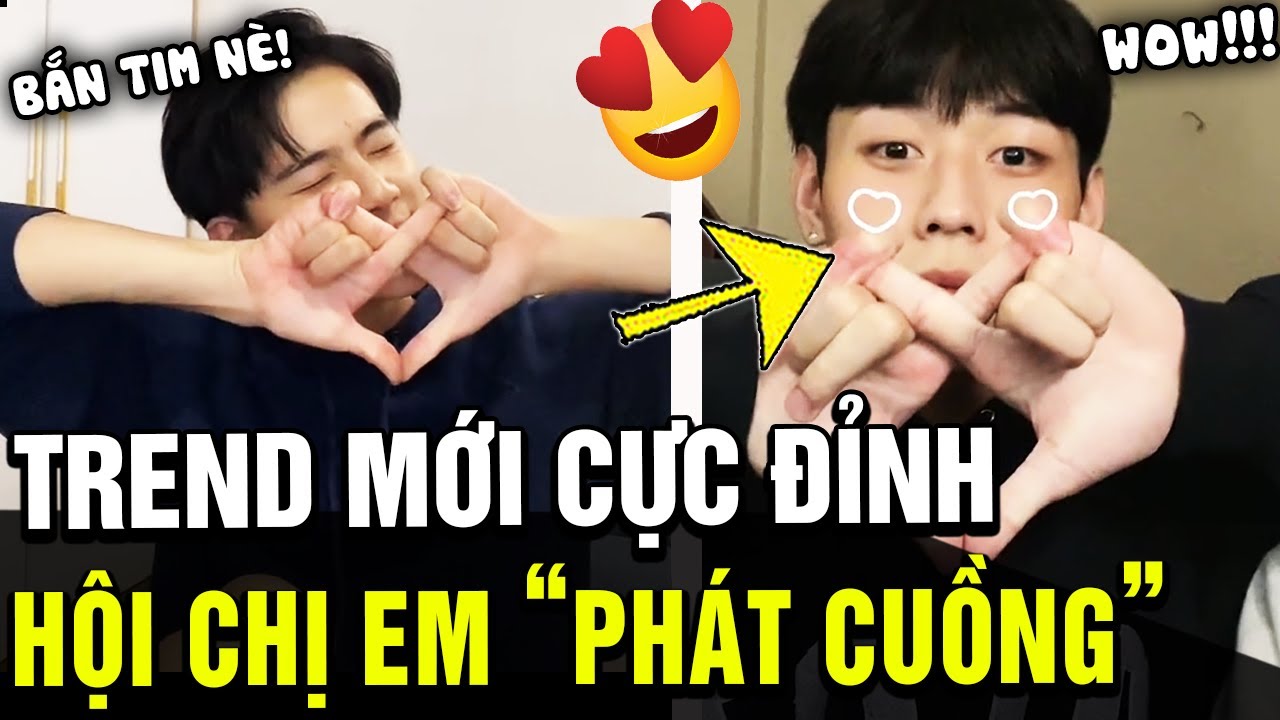 Bắt TREND thả tim "CỰC MỚI", các anh khiến chị em "MÊ MẨN" tranh nhau ...