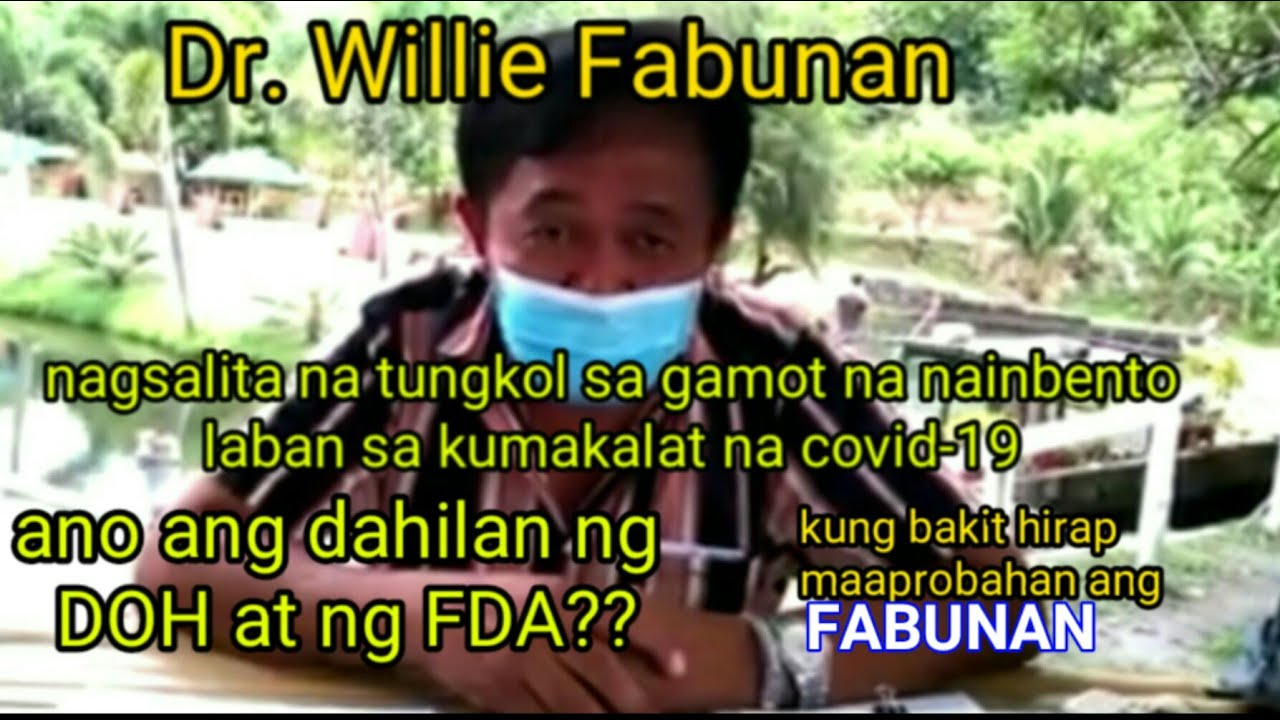 Dr. Willie Fabunan, nagsalita na, ano nga ba ang dahilan ng DOH at FDA ...
