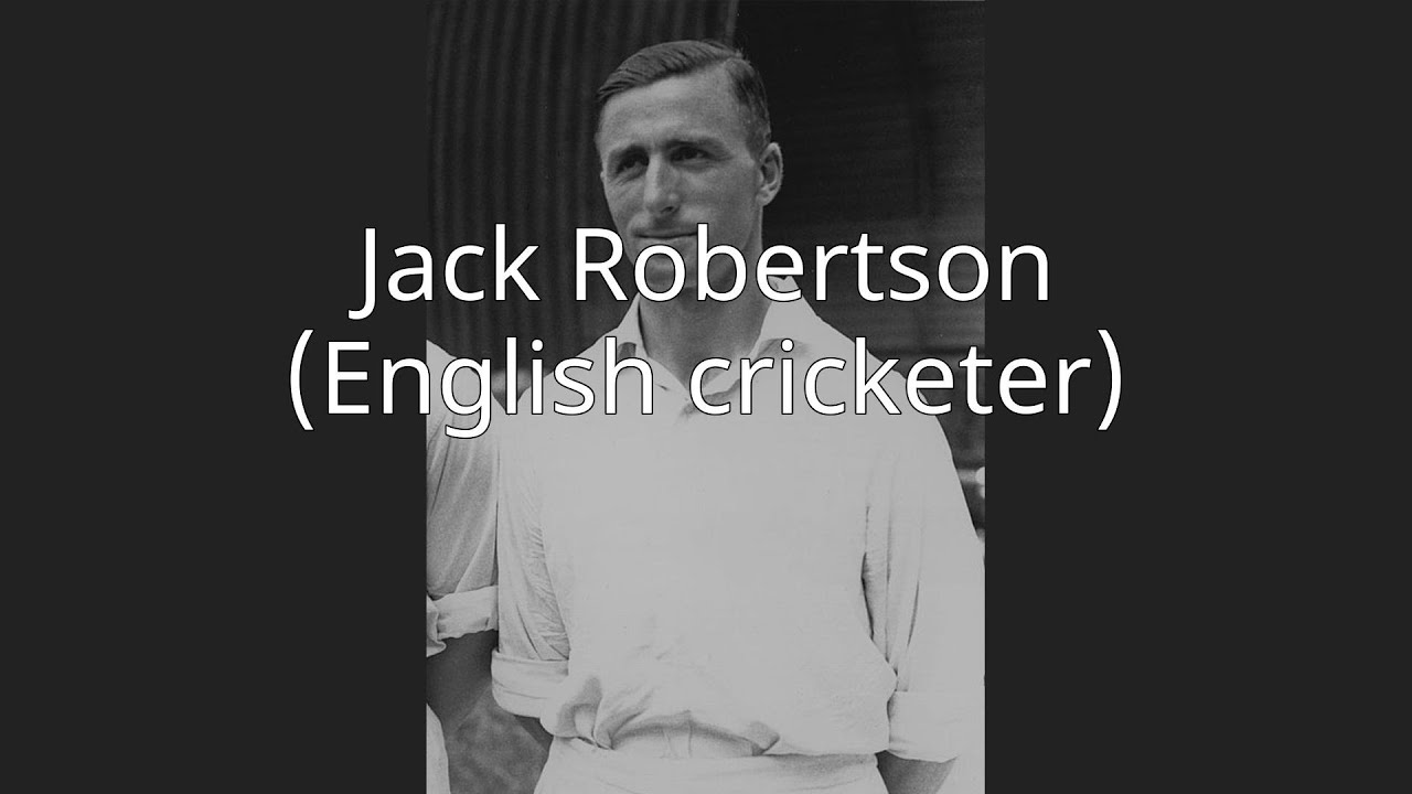Jack Robertson (English cricketer) - YouTube