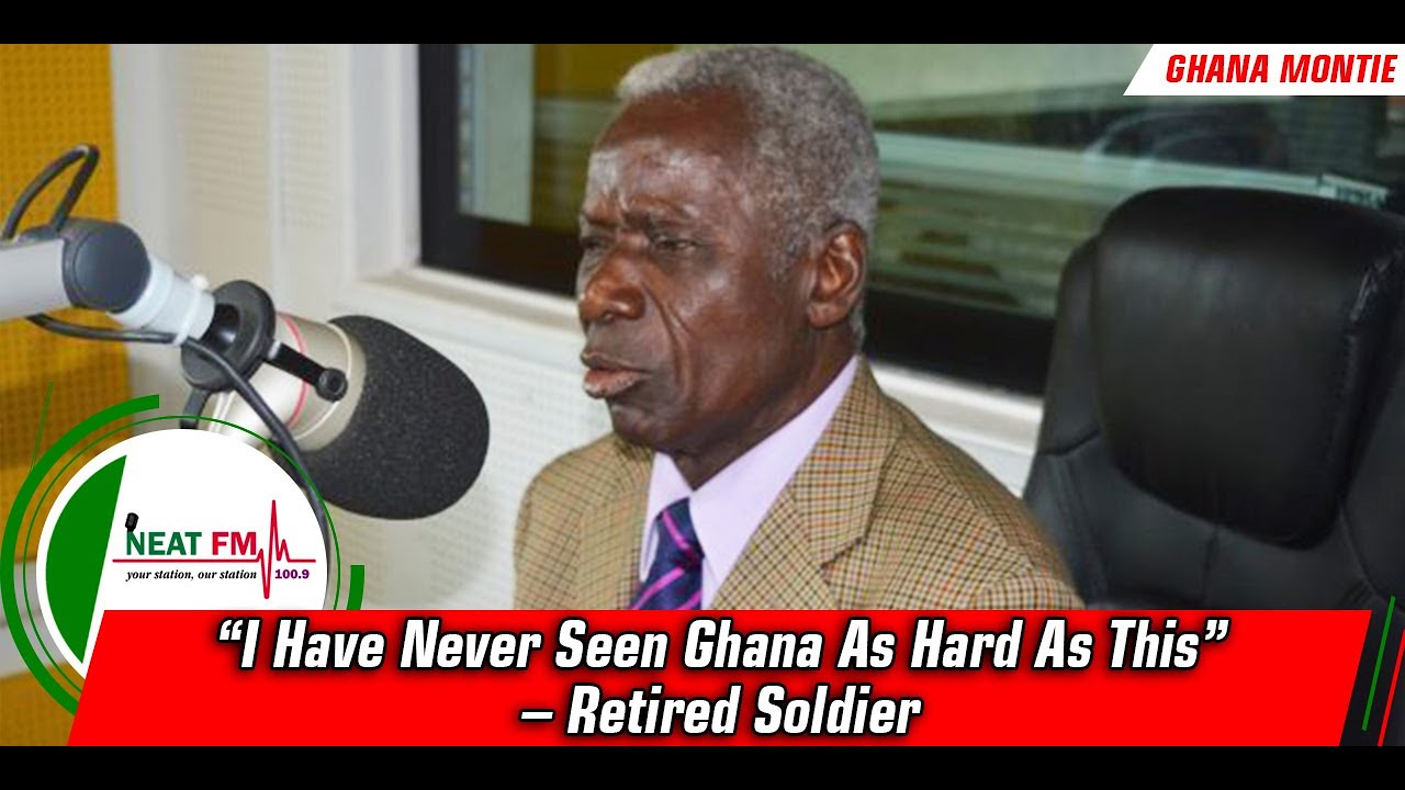 “I Have Never Seen Ghana As Hard As This” – Retired Soldier - YouTube