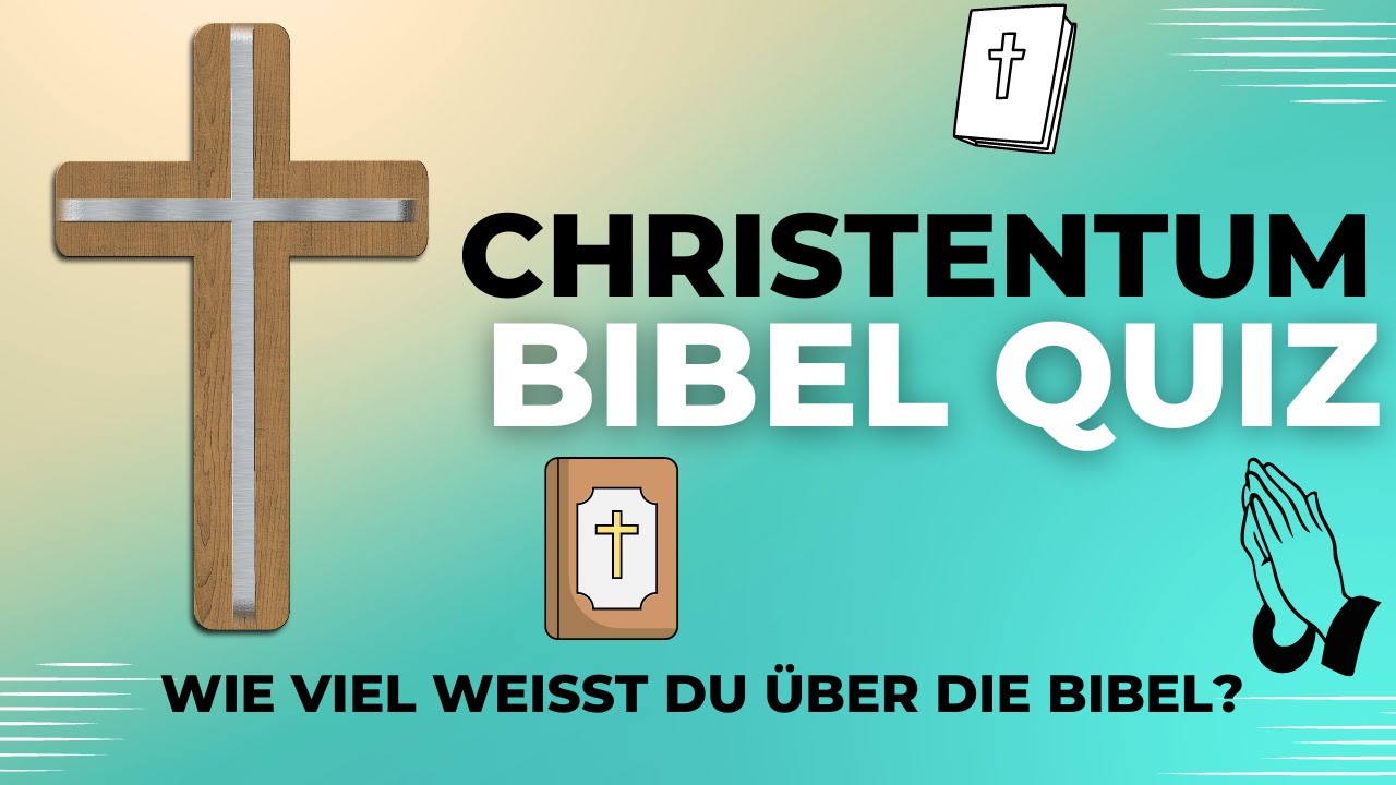 Bibel Quiz I Wie gut kennst du das Christentum? I Teste dein Wissen ...