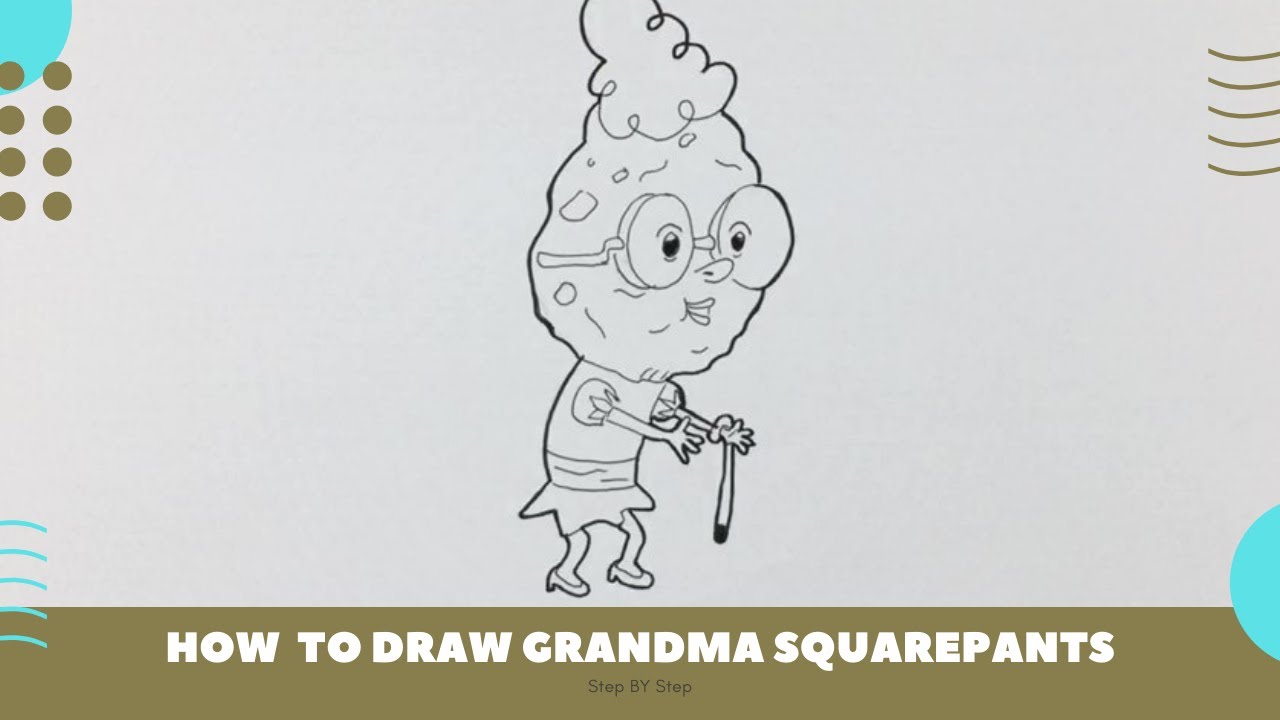How to Draw Grandma SquarePants Easy | SpongeBob - YouTube