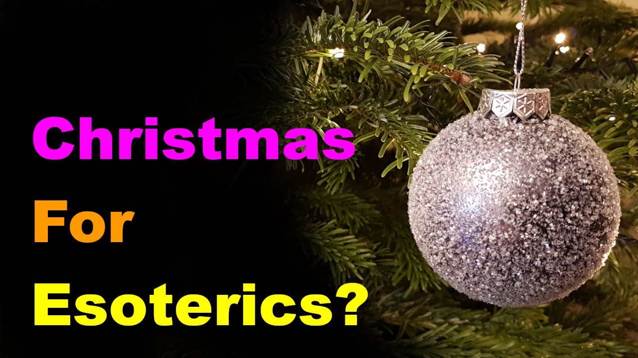 Why I Still Celebrate Christmas [Esoteric Saturdays] - YouTube