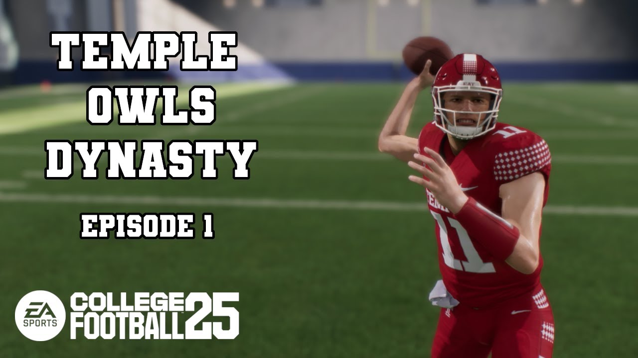 Temple Owls College Football 25 Dynasty | Starting off our brand new ...