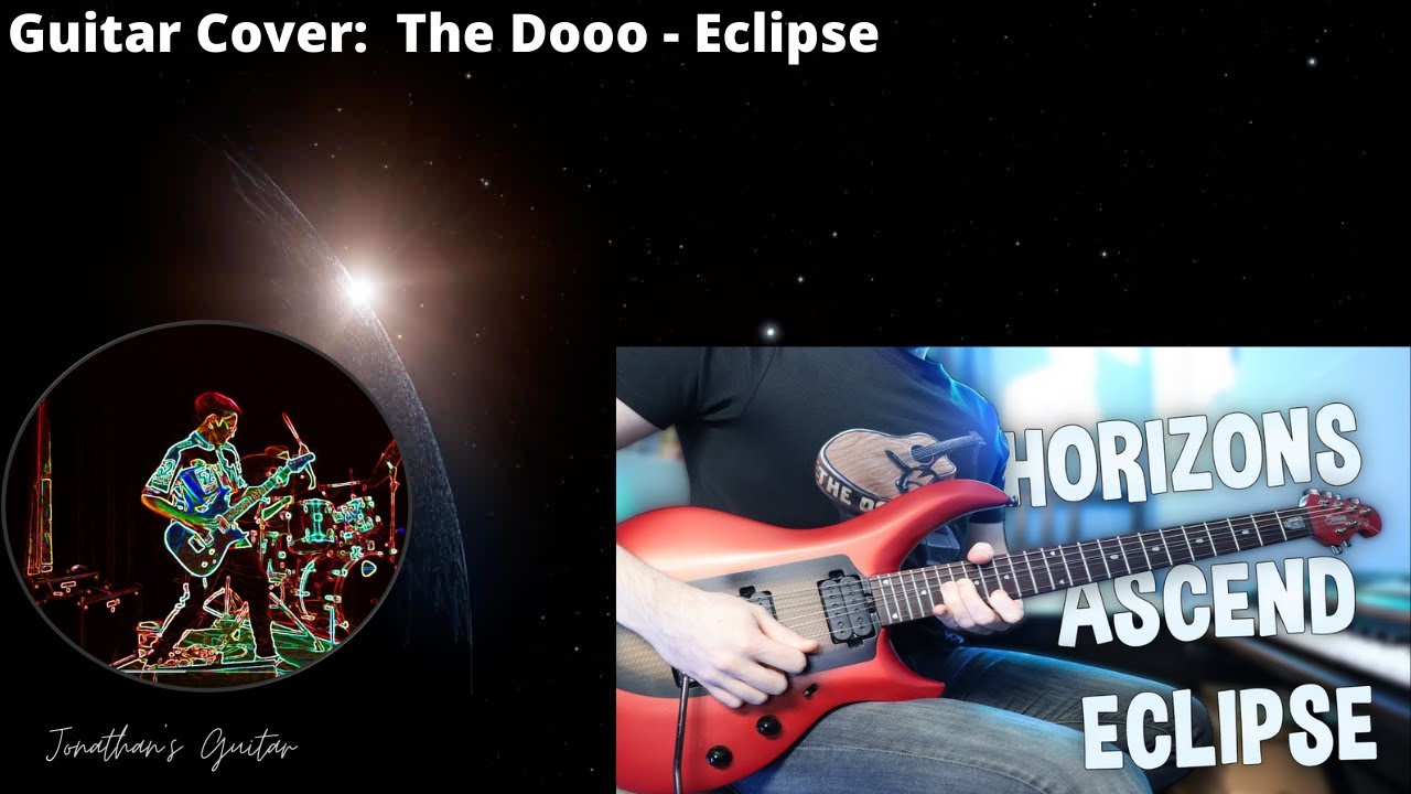 The Dooo- Eclipse [Guitar Cover] by Jonathan - YouTube