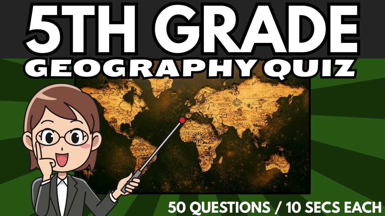 5th Grade Geography Quiz 🌍| Fun & Easy World Trivia for Kids! - YouTube