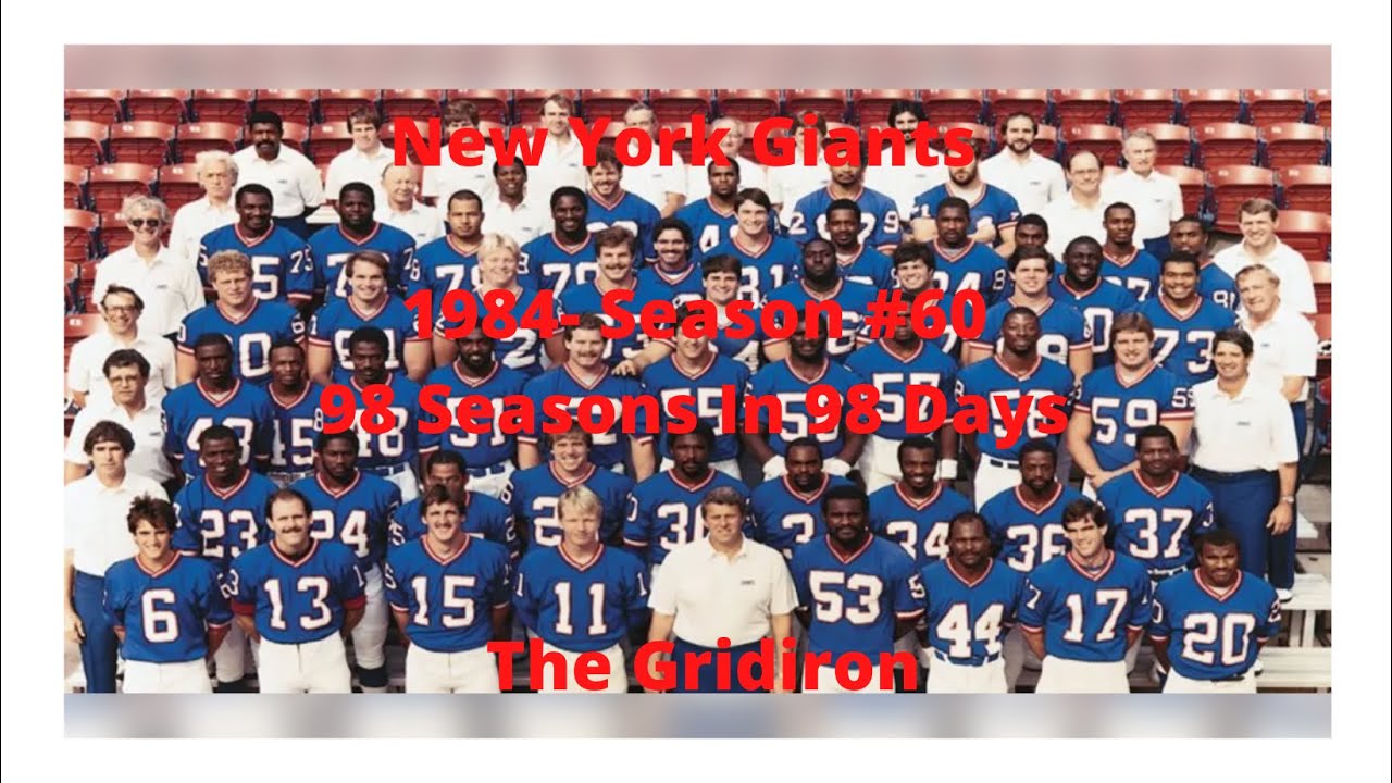 The Gridiron- New York Giants 1984 -Season #60 98 Seasons In 98 Days ...