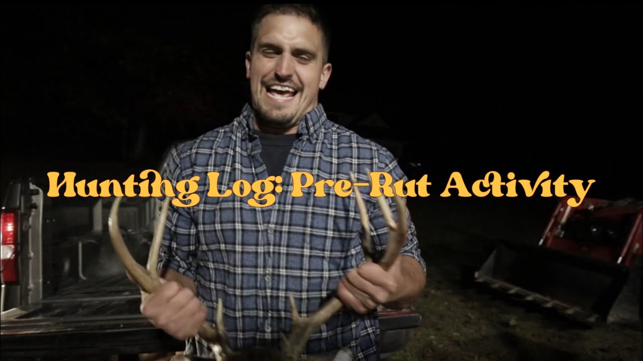 Hunting Log: Pre-Rut Activity - YouTube