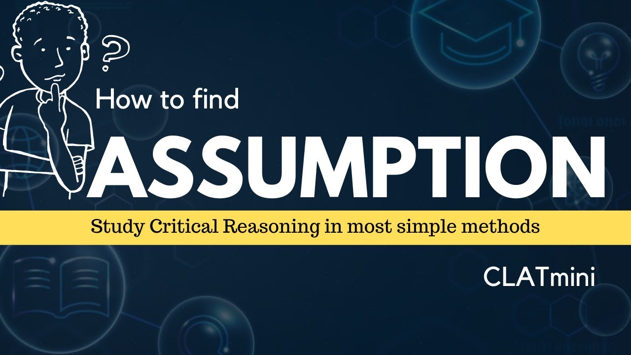 How to find assumption in a Critical Reasoning | Practice Critical ...