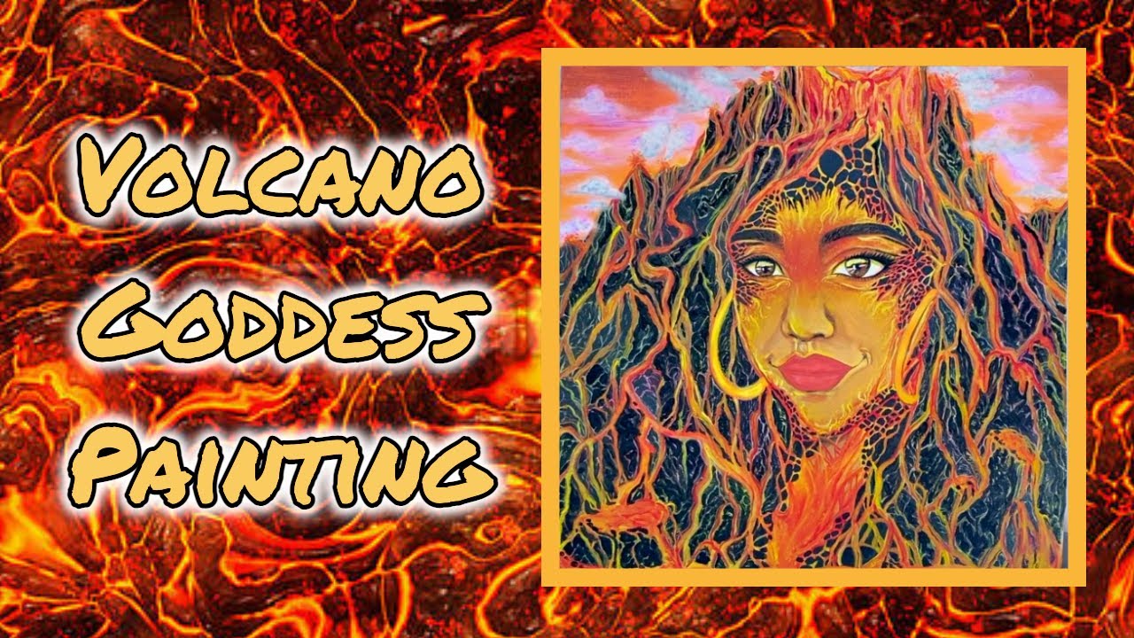 Volcano Goddess Painting | Madd Creative Life - YouTube