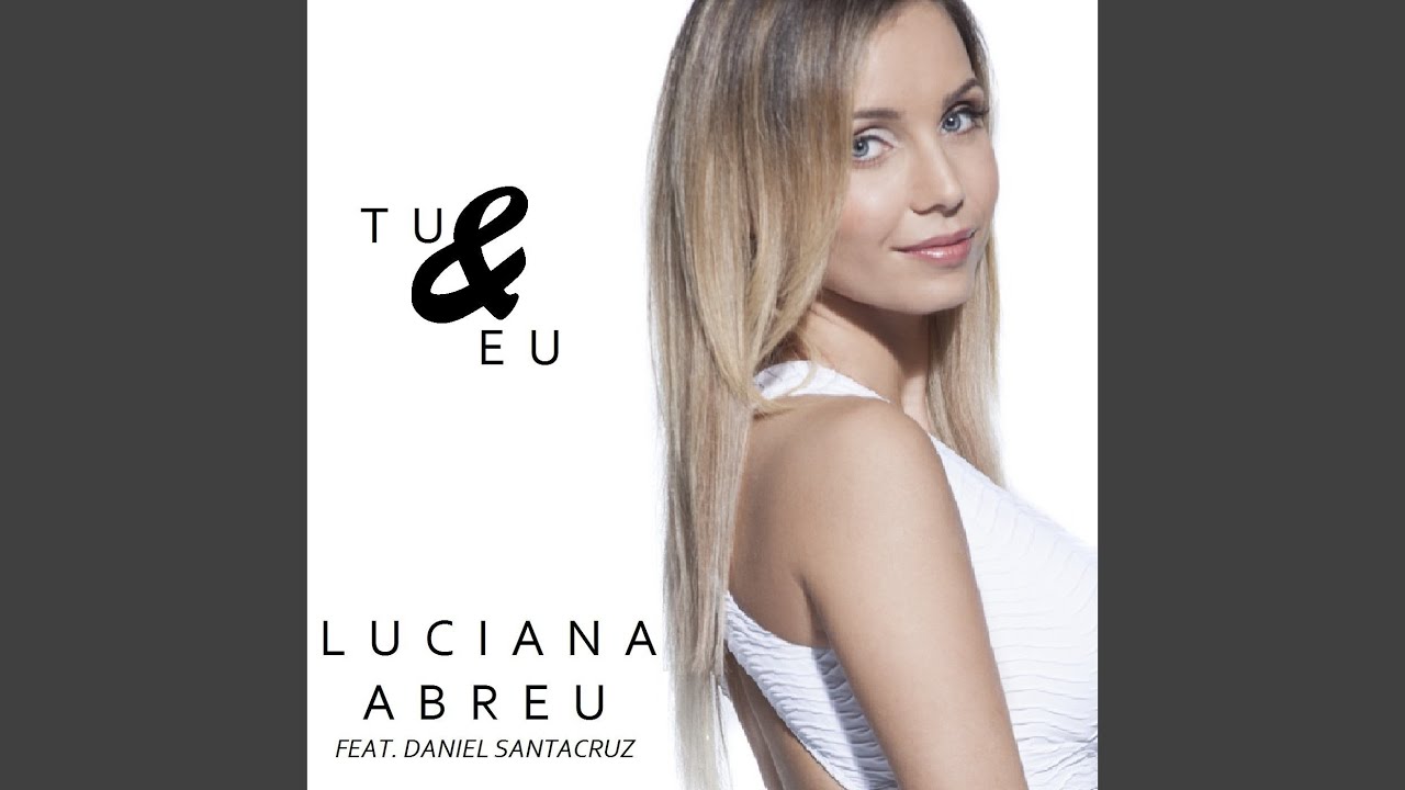 Tu E Eu Youtube