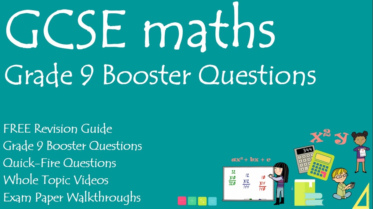 Grade 9 Booster Playlist For GCSE Maths Revision YouTube Grade 9 Booster Playlist For GCSE Maths Revision YouTube