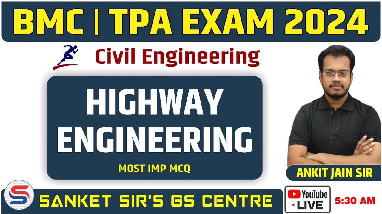 HIGHWAY ENGINEERING - MOST IMP MCQ FOR BMC / TPA EXAM 2024 II BY ANKIT JAIN SIR II - YouTube
