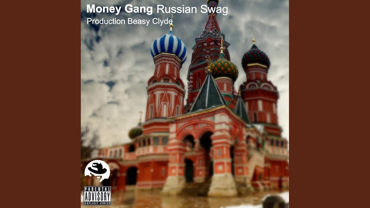 Russian Swag (Beasy Clyde Production) - YouTube Music
