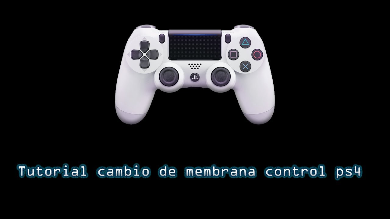 Cambio de membrana control de Ps4/Tutorial - YouTube