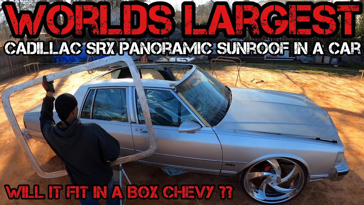 How To Install A Large Panoramic Sunroof - Box Chevy Caprice Brougham ...