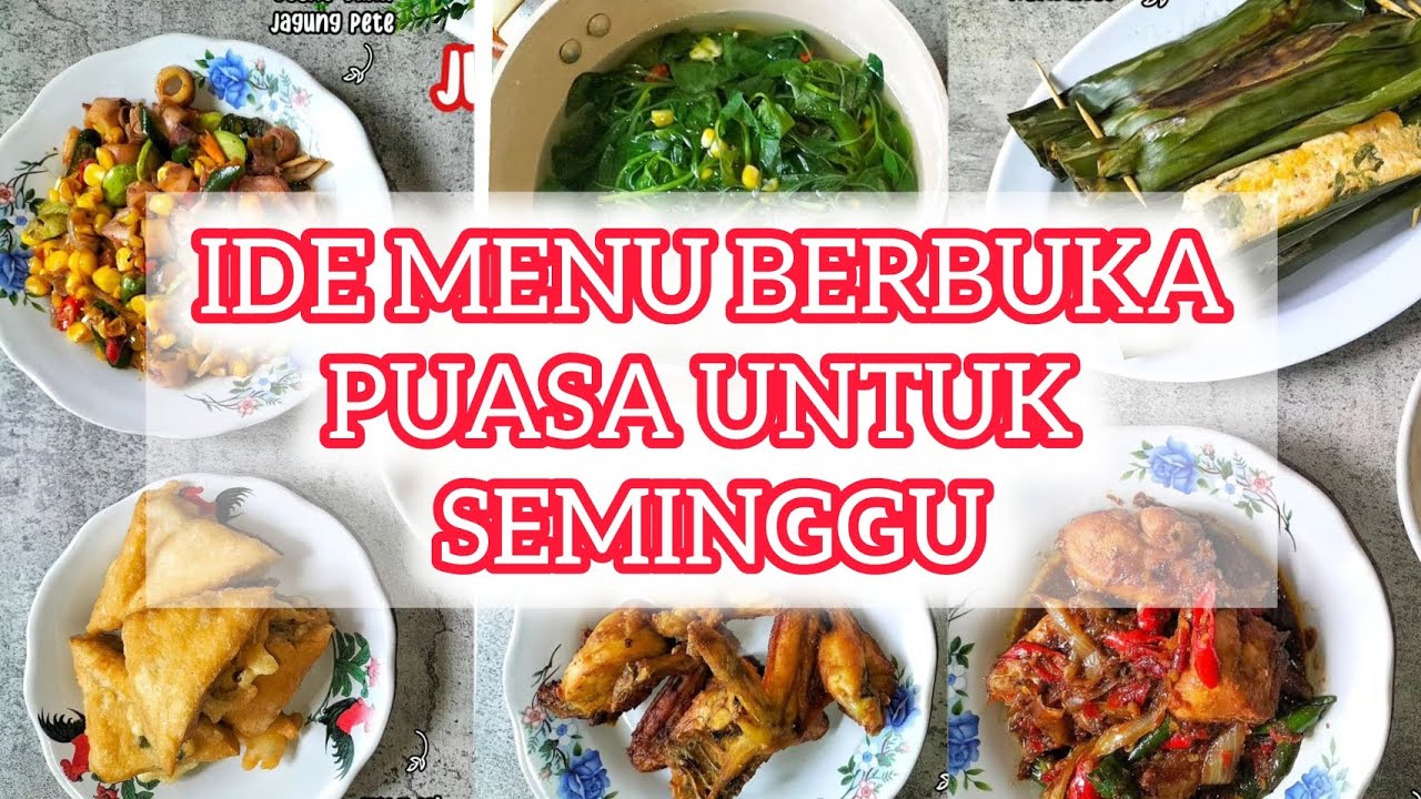 IDE MENU BERBUKA PUASA UNTUK SEMINGGU. PART 4 🤩 - YouTube