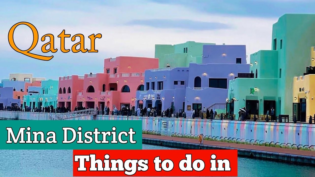 Mina District Qatar 🇶🇦 || മലയാളം|| Doha Port || Things to do in qatar ...