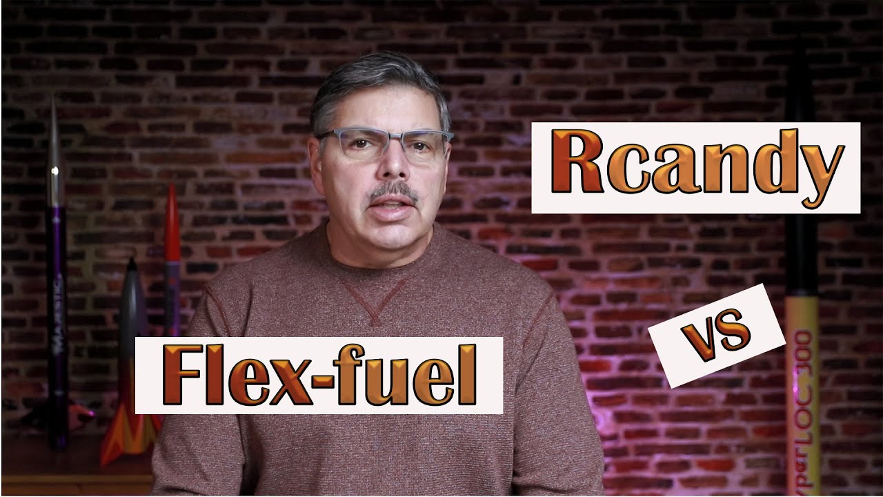 Rcandy vs Flex-fuel, what you need to know about rocket fuel. - YouTube