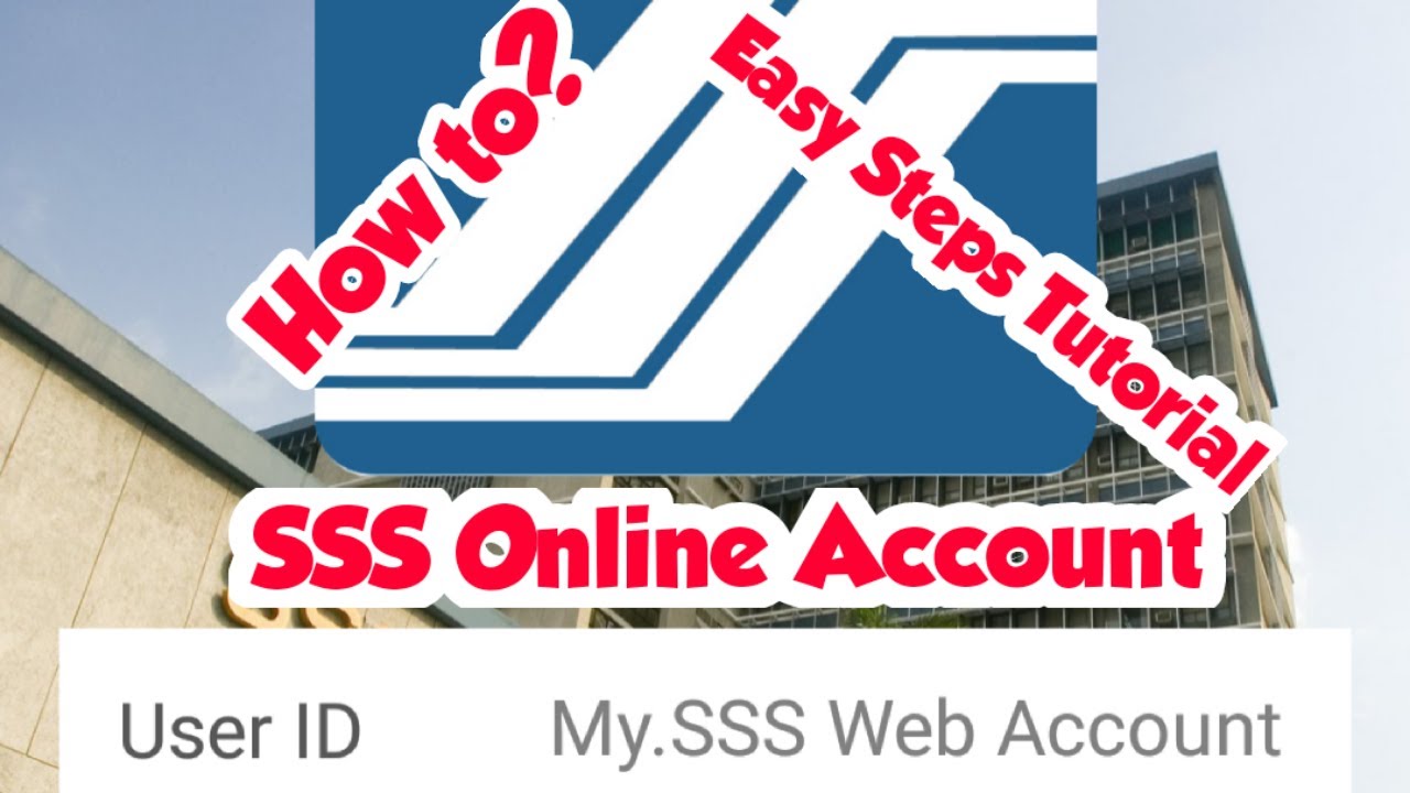 HOW TO CREATE AN ONLINE ACCOUNT FOR SSS/ SOCIAL SECURITY SYSTEM/ EASY ...