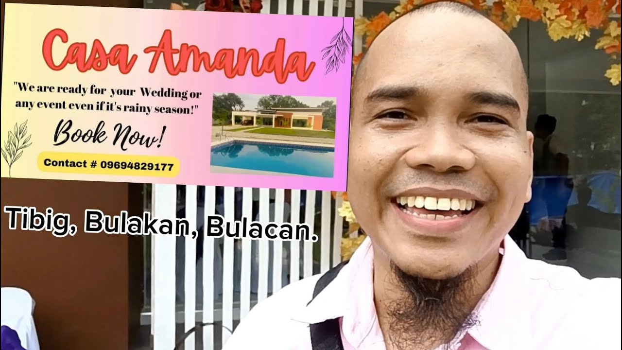 CASA AMANDA PRIVATE RESORT AND EVENTS PLACE IN BULAKAN - YouTube