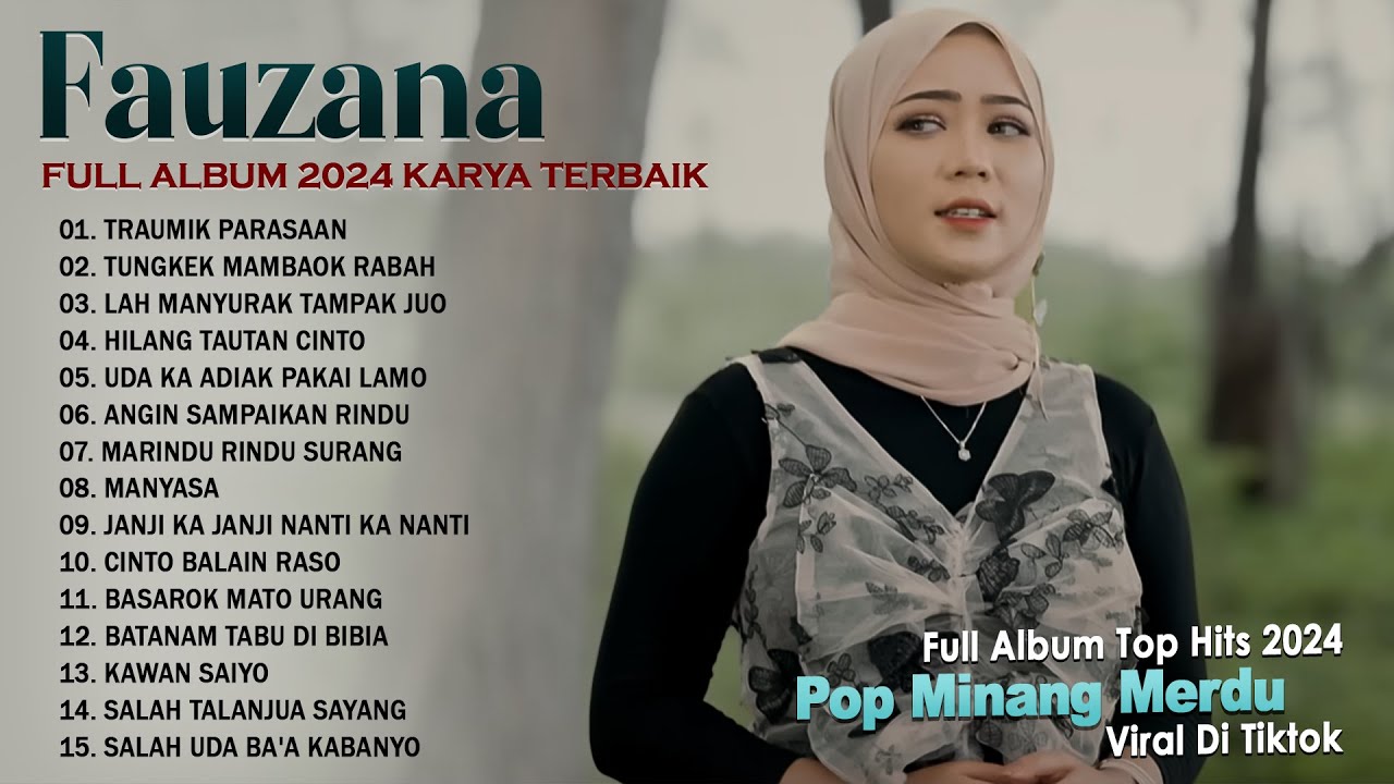 Kumpulan Lagu Fauzana Terbaik 2024 Viral Di Tiktok Lagu Minang
