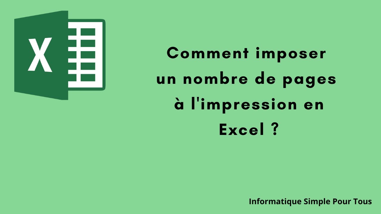Comment imposer un nombre de pages à l'impression en Excel ? - YouTube