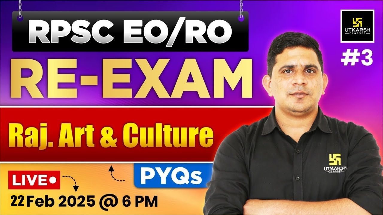 RPSC EO/RO 2025 RE - EXAM | Rajasthan Art & Culture PYQs For EO/RO Exam ...