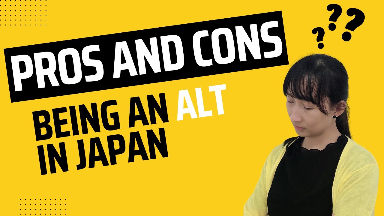 Pros and Cons of being an ALT/Teaching English in Japan/ALT Life - YouTube