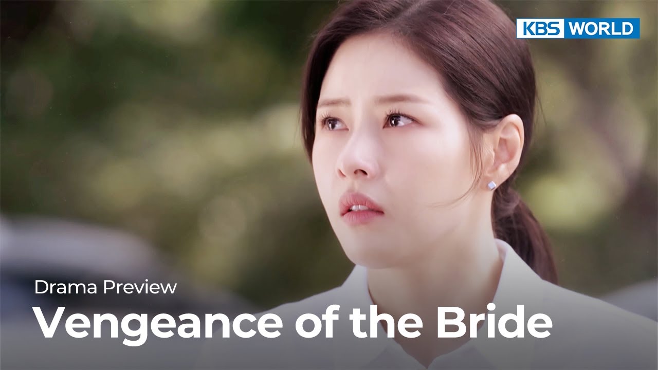 (Preview) Vengeance of the Bride : EP10 | KBS WORLD TV - YouTube