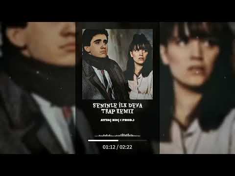 Emrah - Seninle İlk Defa - Trap Beat REMİX ( Aytaç Koç Prod. )